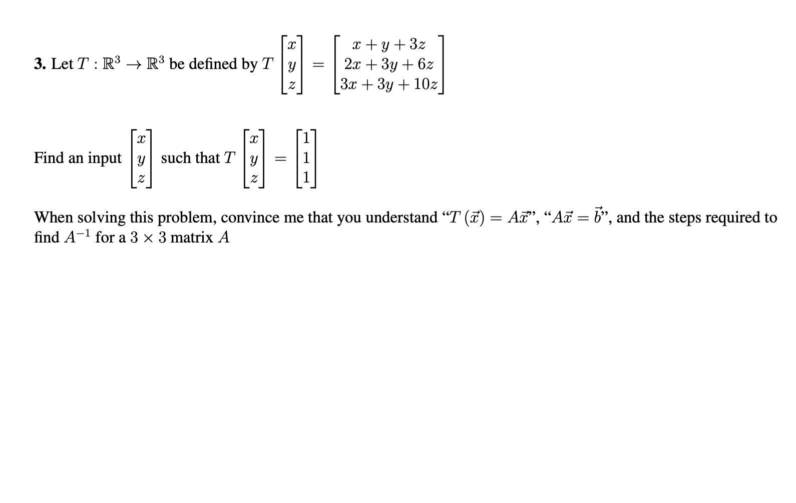 Solved Let T:R3→R3 be ﻿defined | Chegg.com