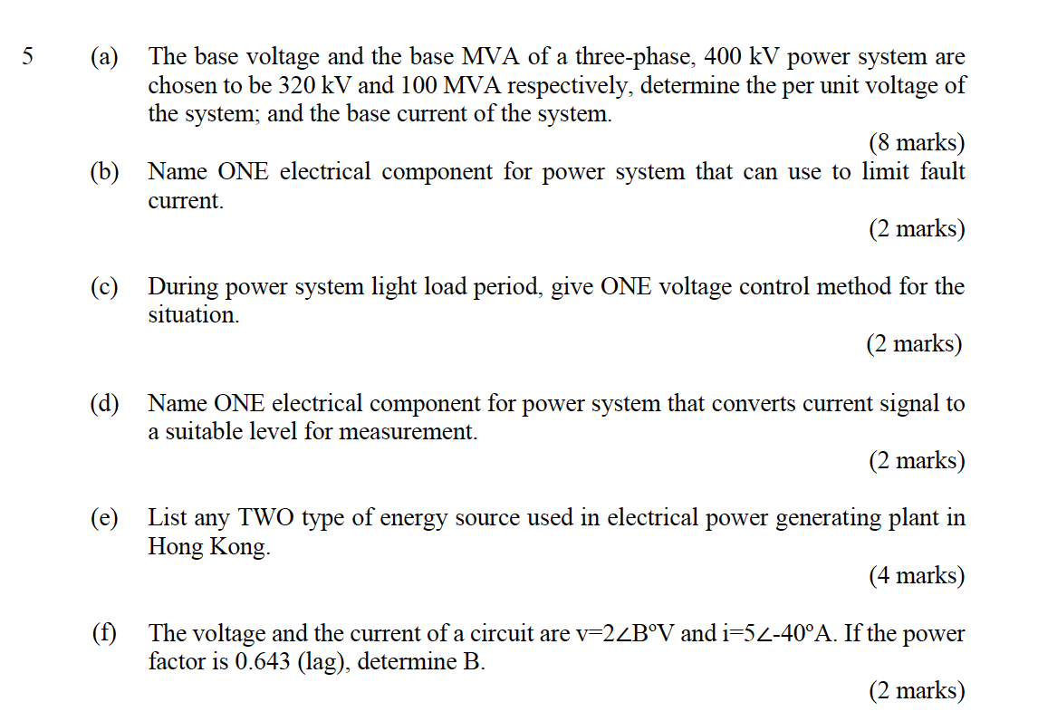 Solved 5 (a) The base voltage and the base MVA of a | Chegg.com