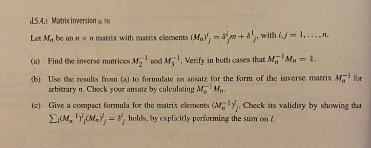 Solved 15.4.3 Matrix inversion (p. 78) Let Mn be an n×n | Chegg.com