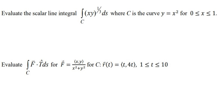 Solved Evaluate the scalar line integral [(xy)/3 ds where is | Chegg.com