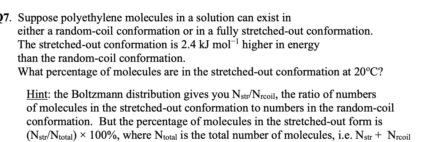 Solved Suppose polyethylene molecules in a solution can | Chegg.com