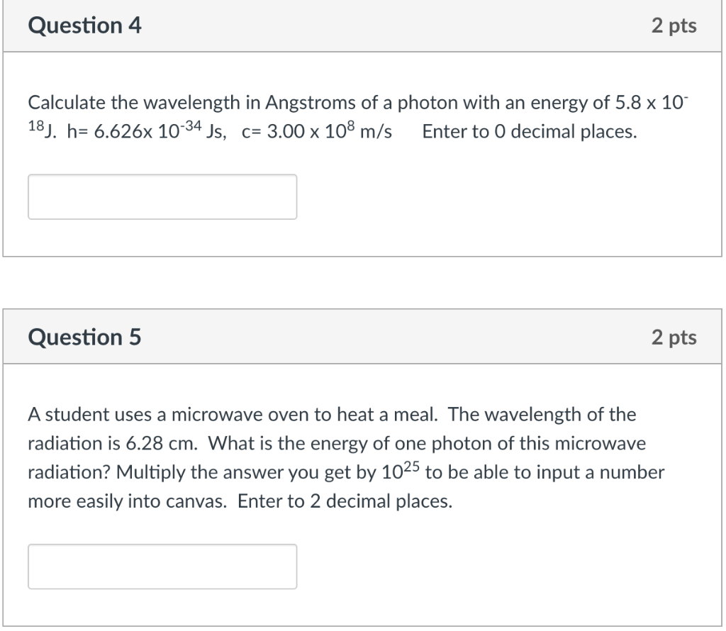 Solved Calculate the wavelength in Angstroms of a photon | Chegg.com