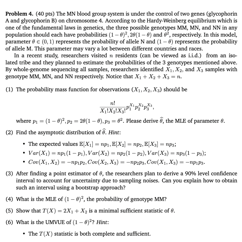 Problem 4. (40 pts) The MN blood group system is | Chegg.com