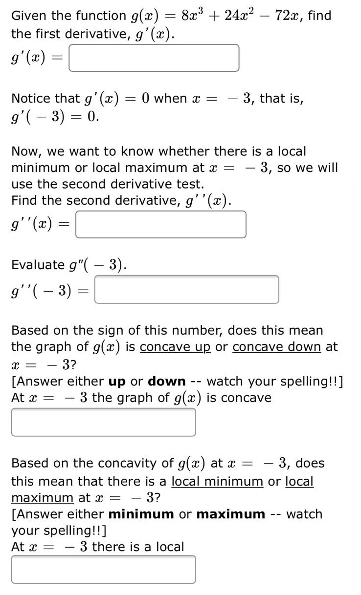 Solved Given the function g(x) = 8x3 + 24x2 – 72x, find the | Chegg.com