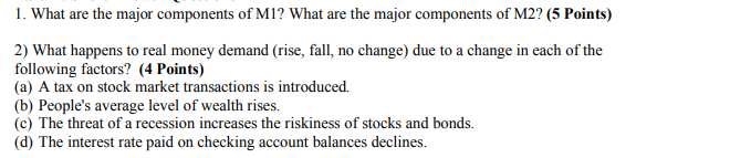 Solved 1. What are the major components of M1? What are the | Chegg.com