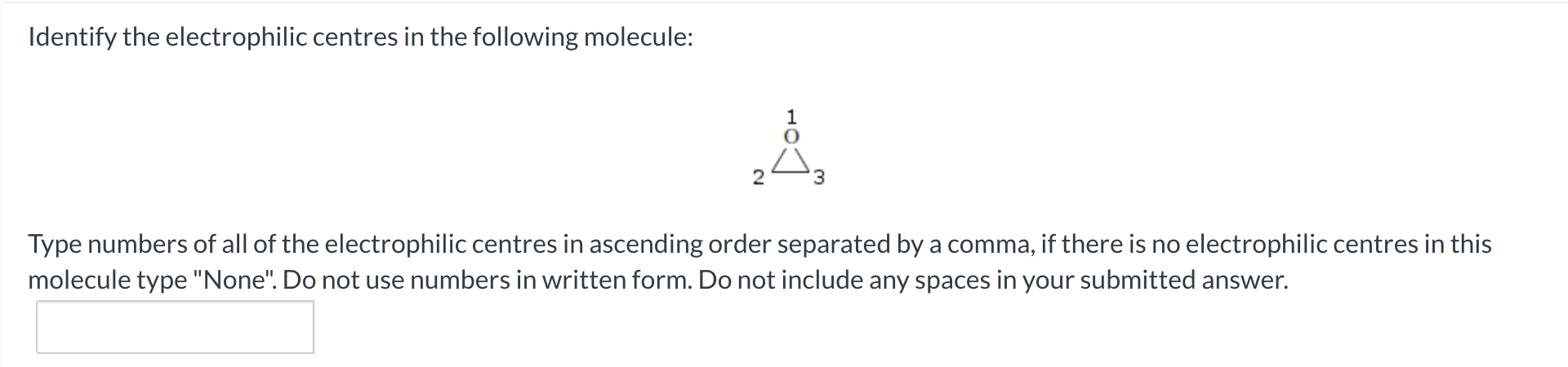 Solved Identify the electrophilic centres in the following | Chegg.com