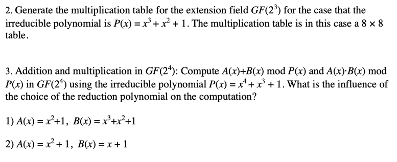 Solved 2. Generate the multiplication table for the | Chegg.com