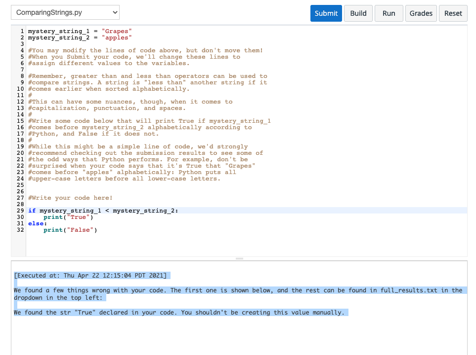 Solved ComparingStrings.py Submit Build Run Grades Reset i | Chegg.com Solved ComparingStrings.py Submit Build Run Grades Reset i | Chegg.com