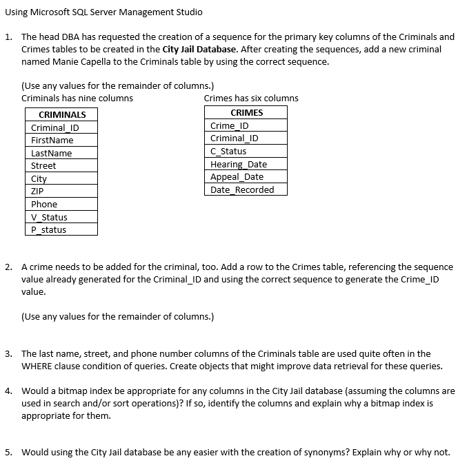 Solved Using Microsoft SQL Server Management Studio 1. The | Chegg.com