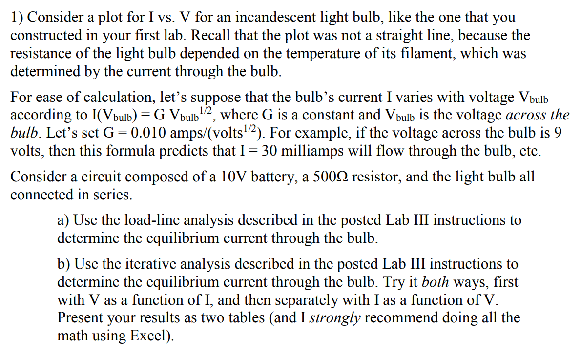 1) Consider a plot for I vs. V for an incandescent | Chegg.com
