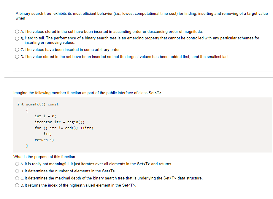 Solved A binary search tree exhibits its most efficient | Chegg.com