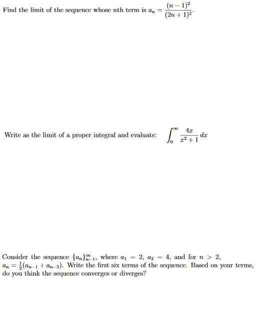 Solved Find the limit of the sequence whose nth term is | Chegg.com