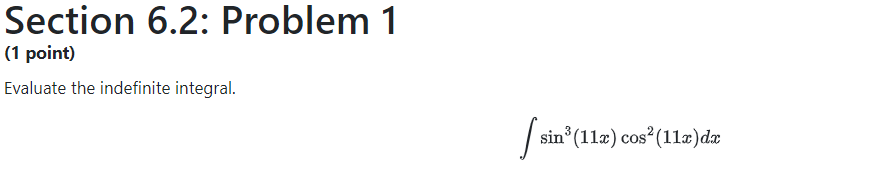 Solved Section 6.2: Problem 1(1 ﻿point)Evaluate the | Chegg.com