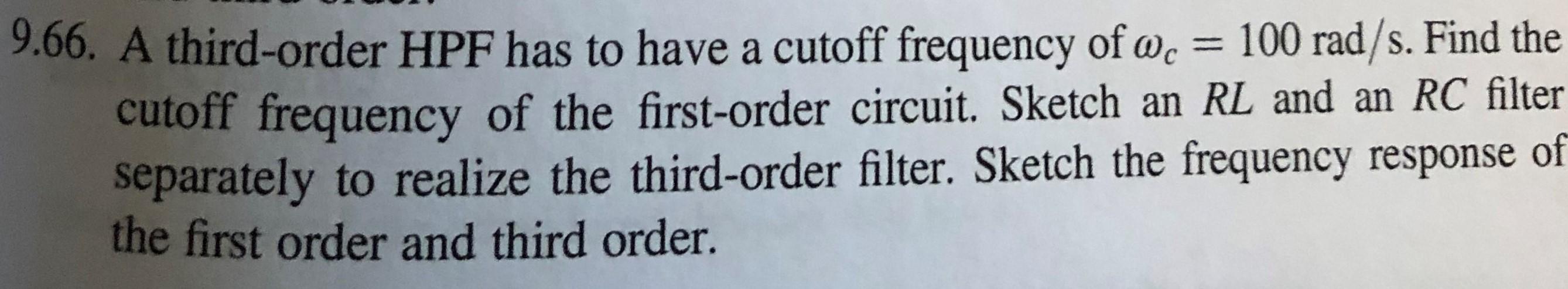 Solved 9.66. A third-order HPF has to have a cutoff | Chegg.com