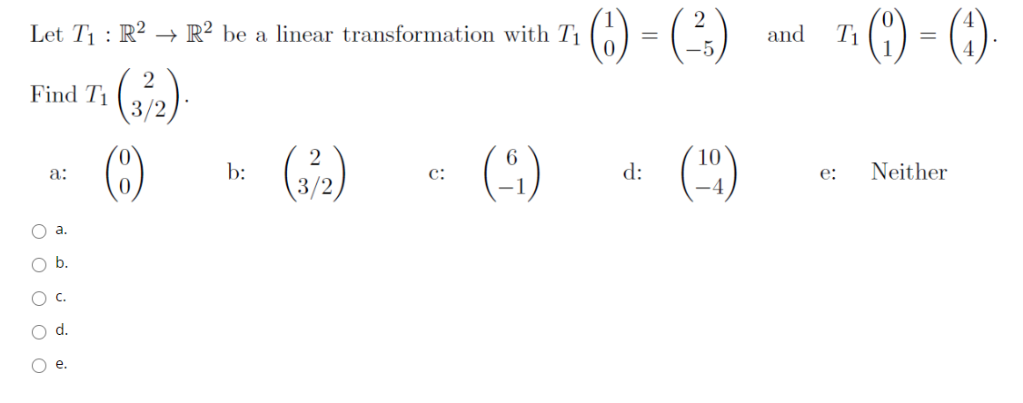 Solved Let T1 : R2 + R2 be a linear transformation with T1 : | Chegg.com
