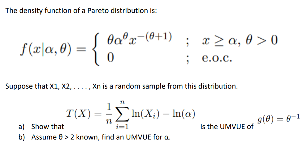 Solved The density function of a Pareto distribution is: f | Chegg.com