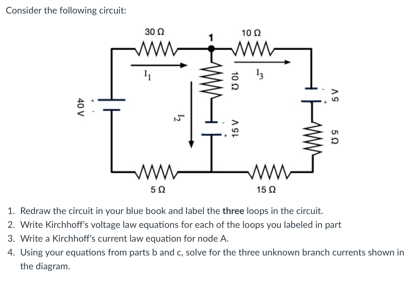 Solved Redraw the circuit in your blue book and label the | Chegg.com