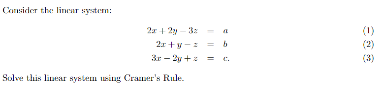 Solved Consider the linear system: | Chegg.com