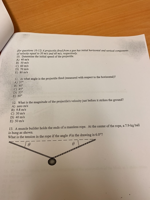 for questions 10-12) A profectile fired from a gun | Chegg.com
