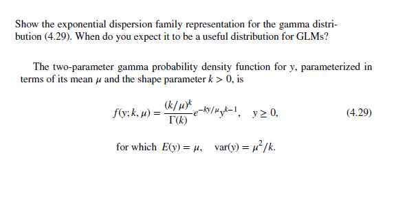 Solved Show the exponential dispersion family representation | Chegg.com