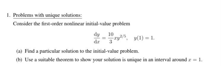 Solved 1 Problems With Unique Solutions Consider The