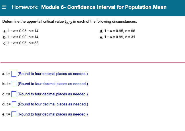 Solved = Homework: Module 6- Confidence Interval for | Chegg.com