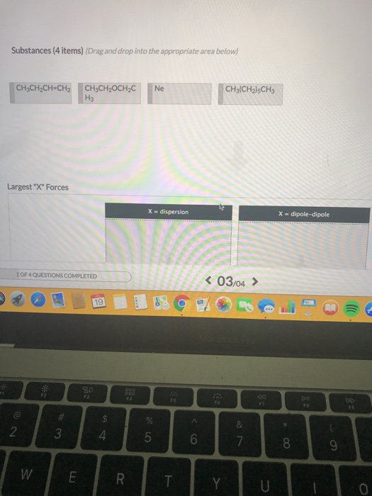 Solved Determine which of the 4 substances exhibits the | Chegg.com