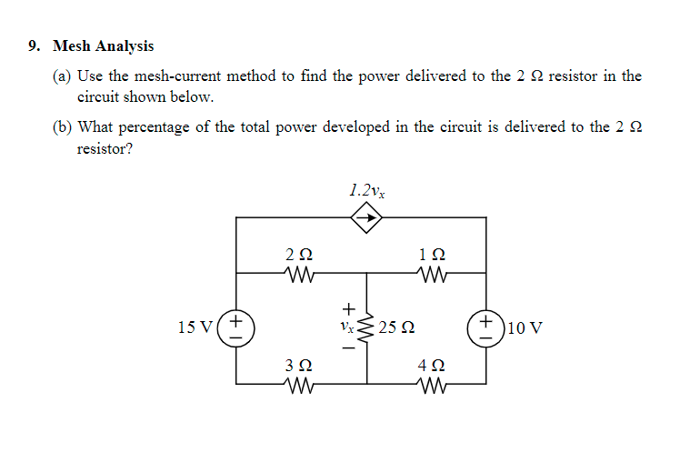 Solved 9. Mesh Analysis (a) Use the mesh-current method to | Chegg.com