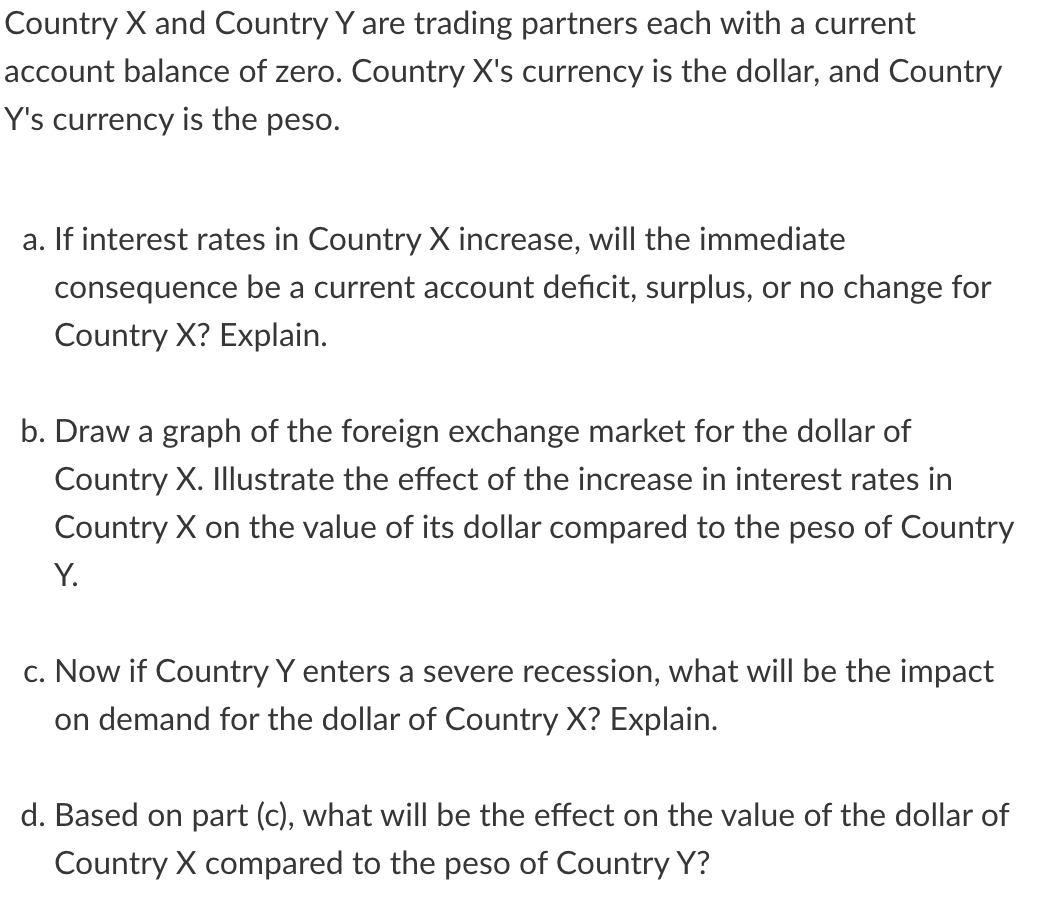 Solved Country x ﻿and Country Y ﻿are trading partners each | Chegg.com