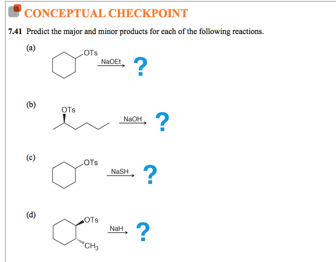 Solved 7.41 Predict the MAJOR and MINOR products for each of | Chegg.com
