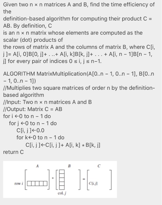 Solved Given two n x n matrices A and B, find the time | Chegg.com