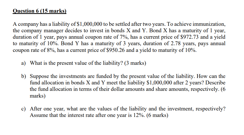 Solved Question 6 (15 ﻿marks)A company has a liability of | Chegg.com