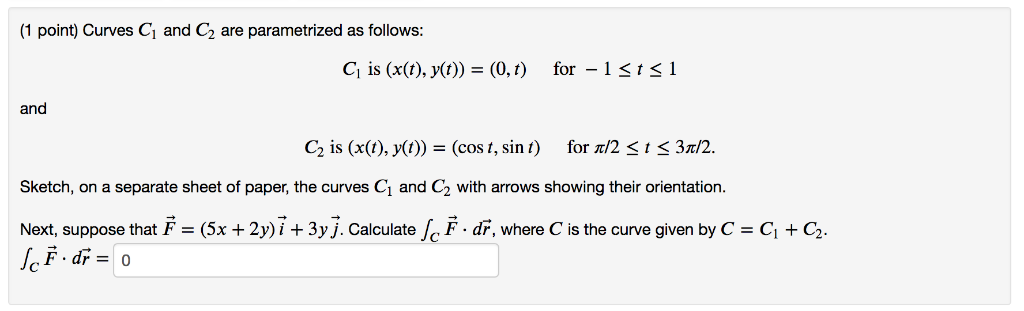 Solved Curves 𝐶1C1 and 𝐶2C2 are parametrized | Chegg.com