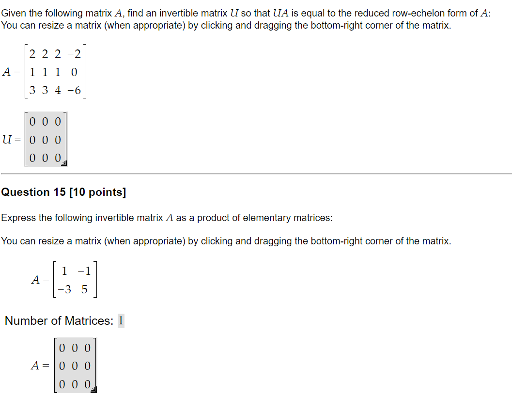 Solved Given the following matrix A, find an invertible | Chegg.com