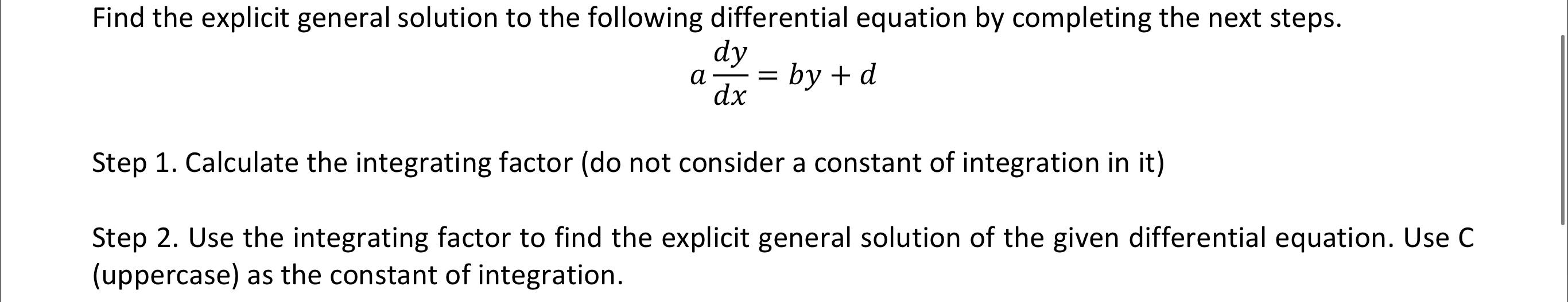 Solved Find the explicit general solution to the following | Chegg.com