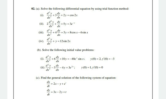 Solved 02. (a). Solve the following differential equation by | Chegg.com