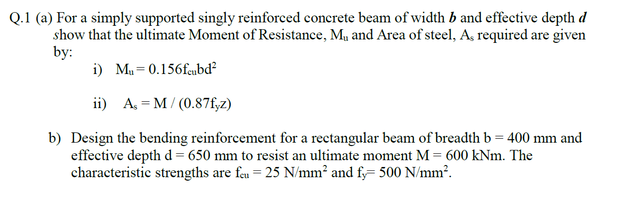 Solved Q.1 (a) For a simply supported singly reinforced | Chegg.com