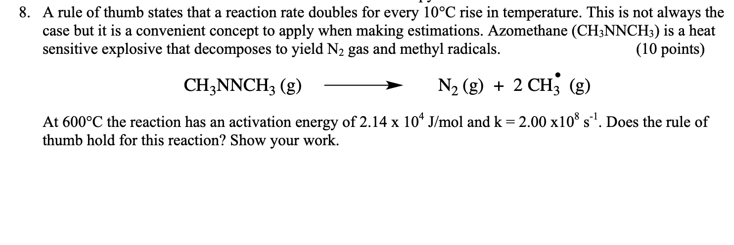 Solved 8. A rule of thumb states that a reaction rate | Chegg.com