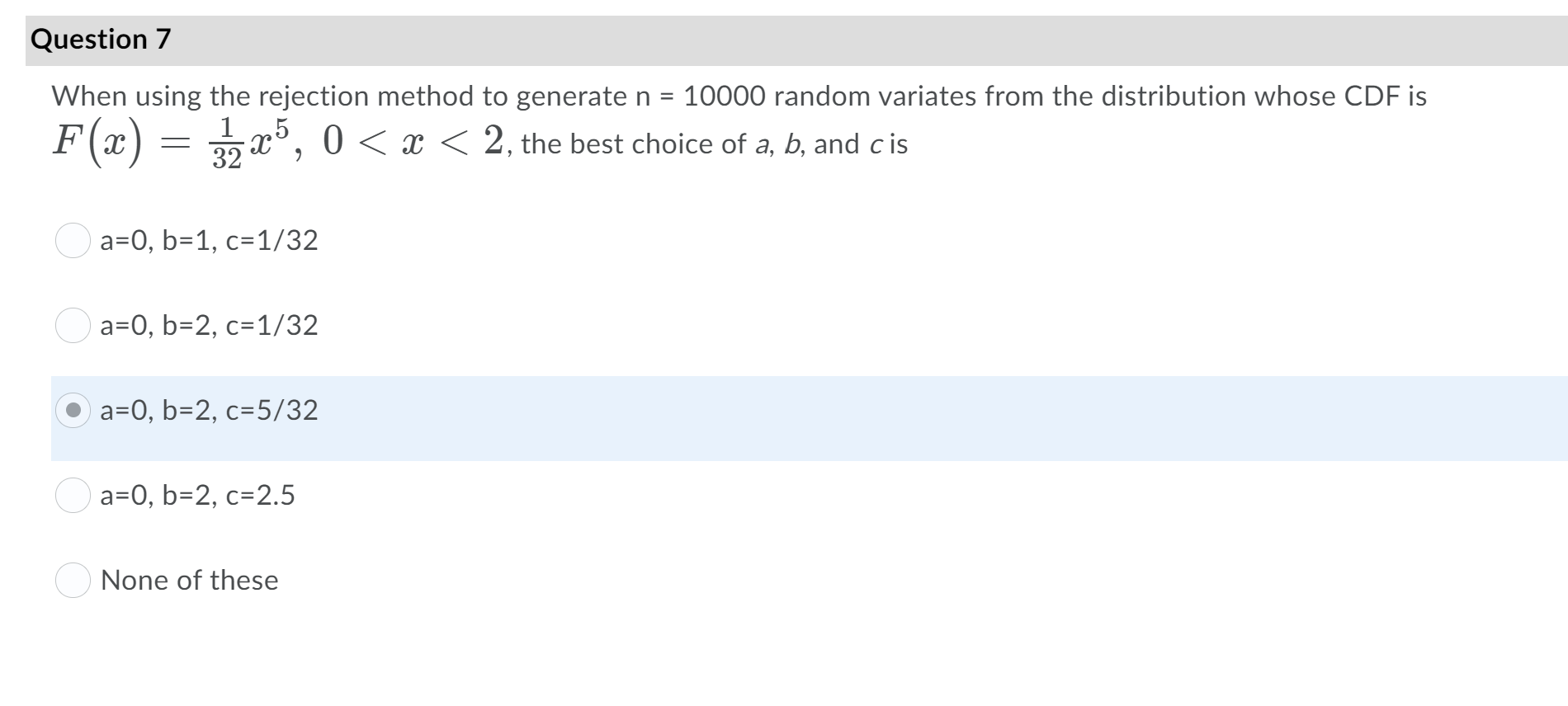 Solved Question 7 When using the rejection method to | Chegg.com