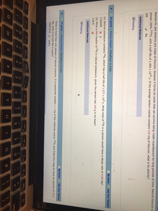 Solved Mantles for gas lanterns are made of thorium, because | Chegg.com