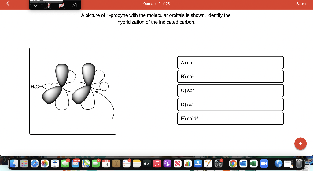 Solved Question 9 of 25 A picture of 1-propyne with the | Chegg.com