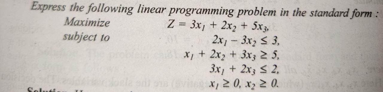 Solved Express the following linear programming problem in | Chegg.com
