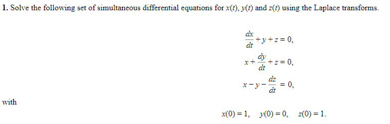 Solved 1. Solve the following set of simultaneous | Chegg.com