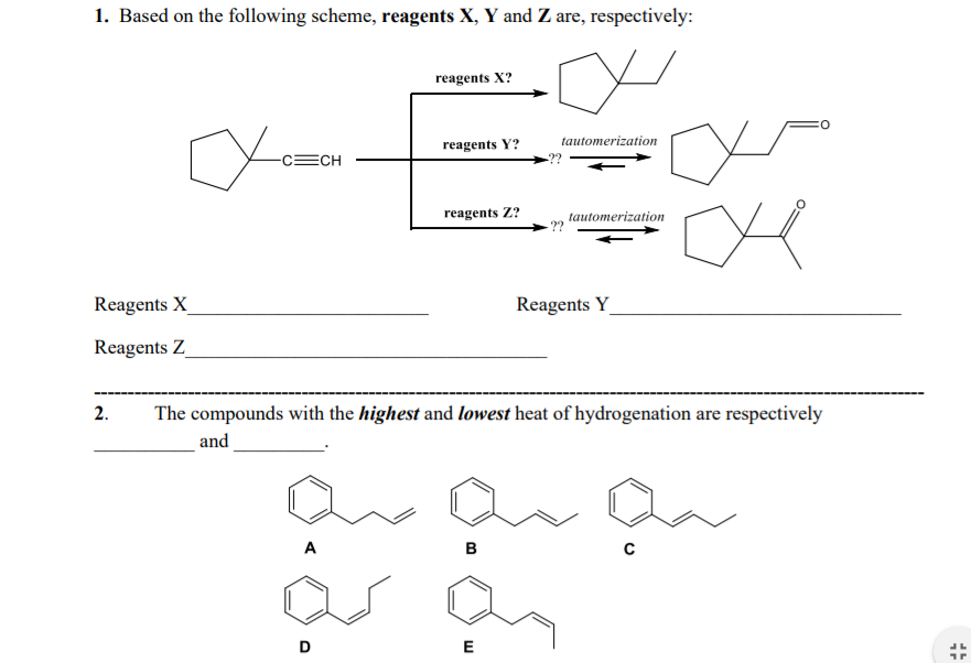 Solved 1. Based on the following scheme, reagents X, Y and Z | Chegg.com