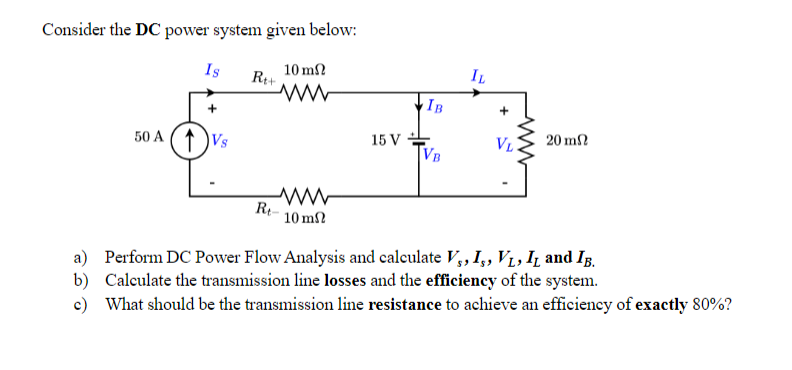 Solved Consider the DC power system given below: a) Perform | Chegg.com