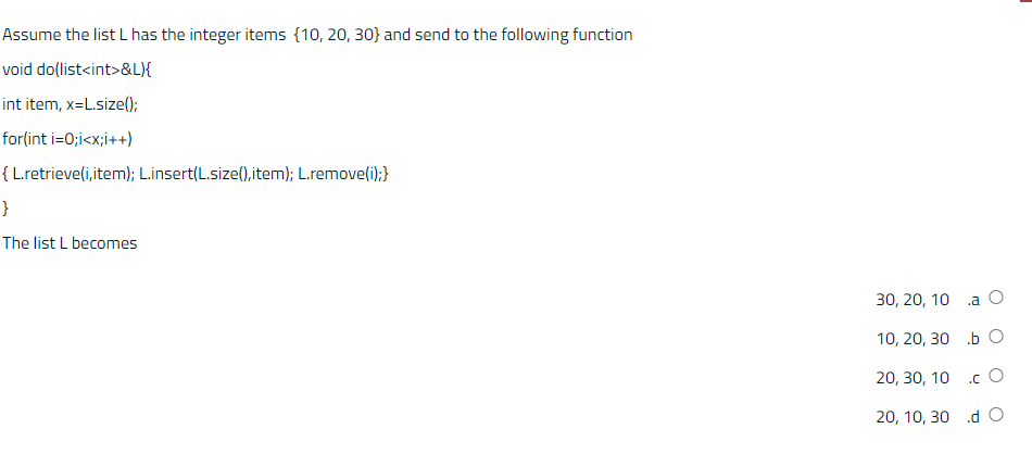 Assume the list L ﻿has the integer items {10,20,30} | Chegg.com