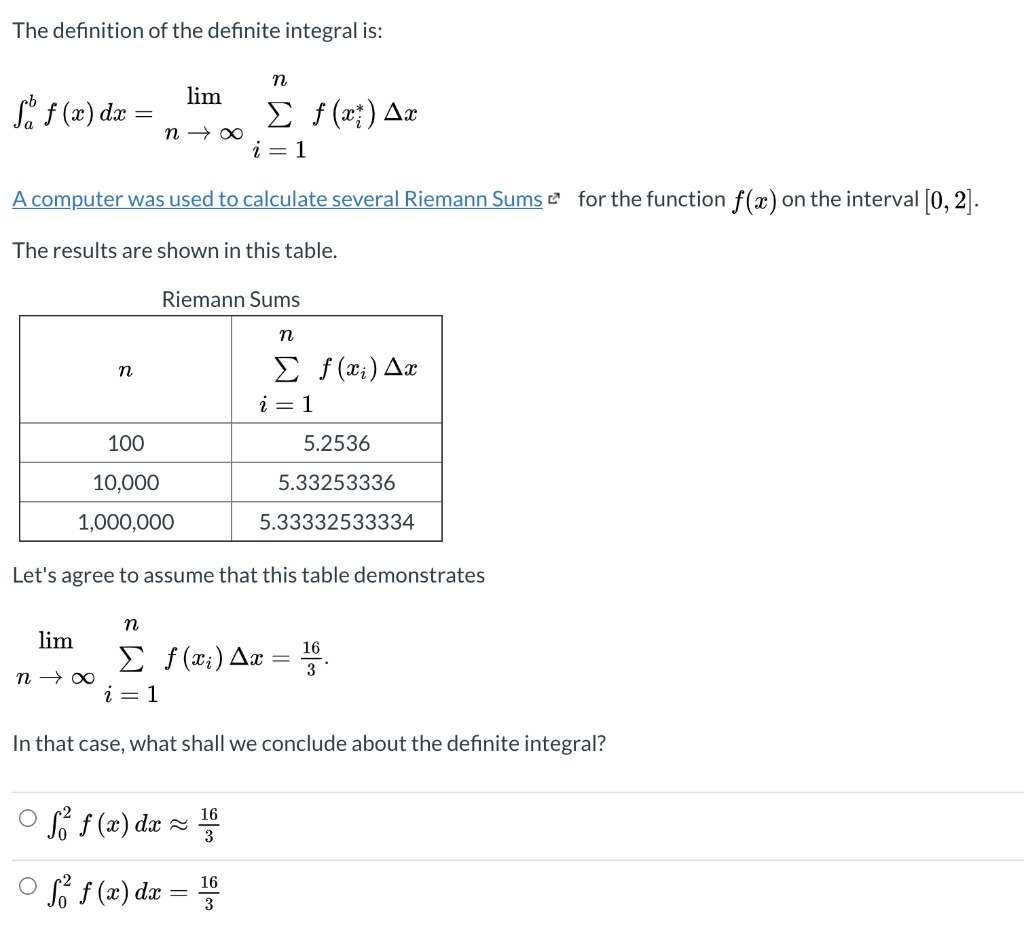 Solved The definition of the definite integral is: n lim So | Chegg.com