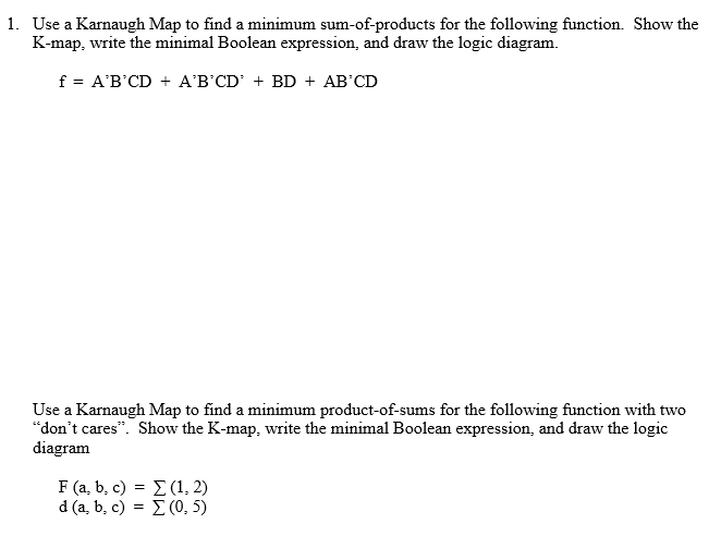 Solved 1. Use a Karnaugh Map to find a minimum | Chegg.com