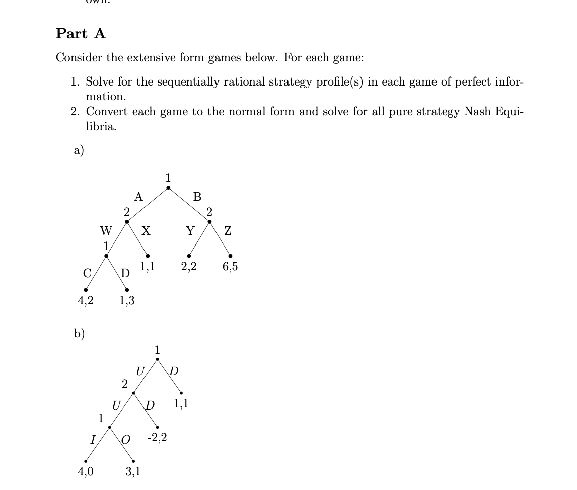 Solved Part A Consider the extensive form games below. For | Chegg.com
