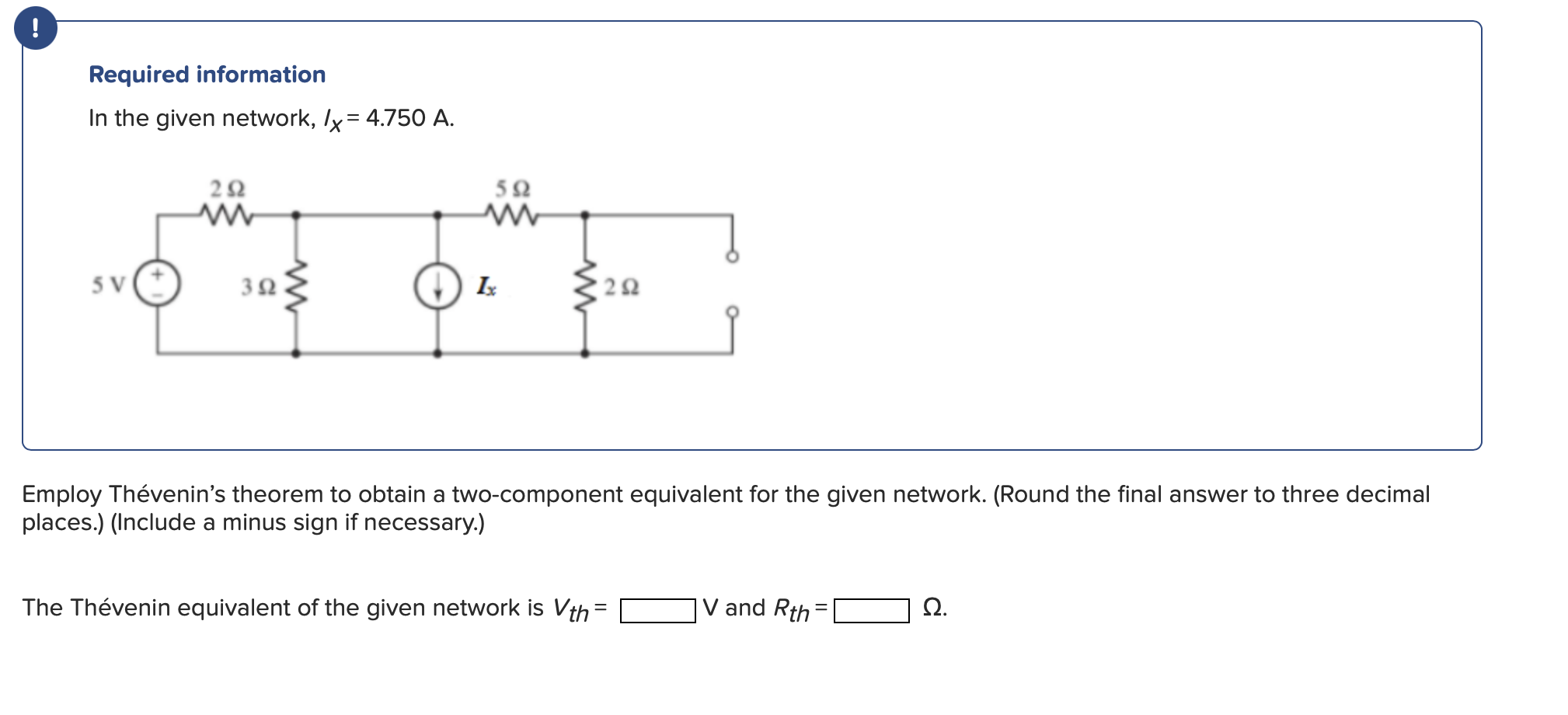 Solved !Required informationIn the given network, | Chegg.com